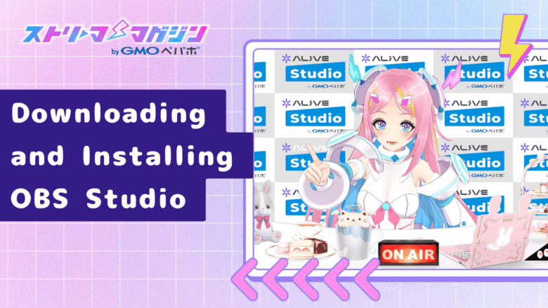 OBS Studio Guide: Basics to Streaming & Recording for Beginner | Streamer Magazine