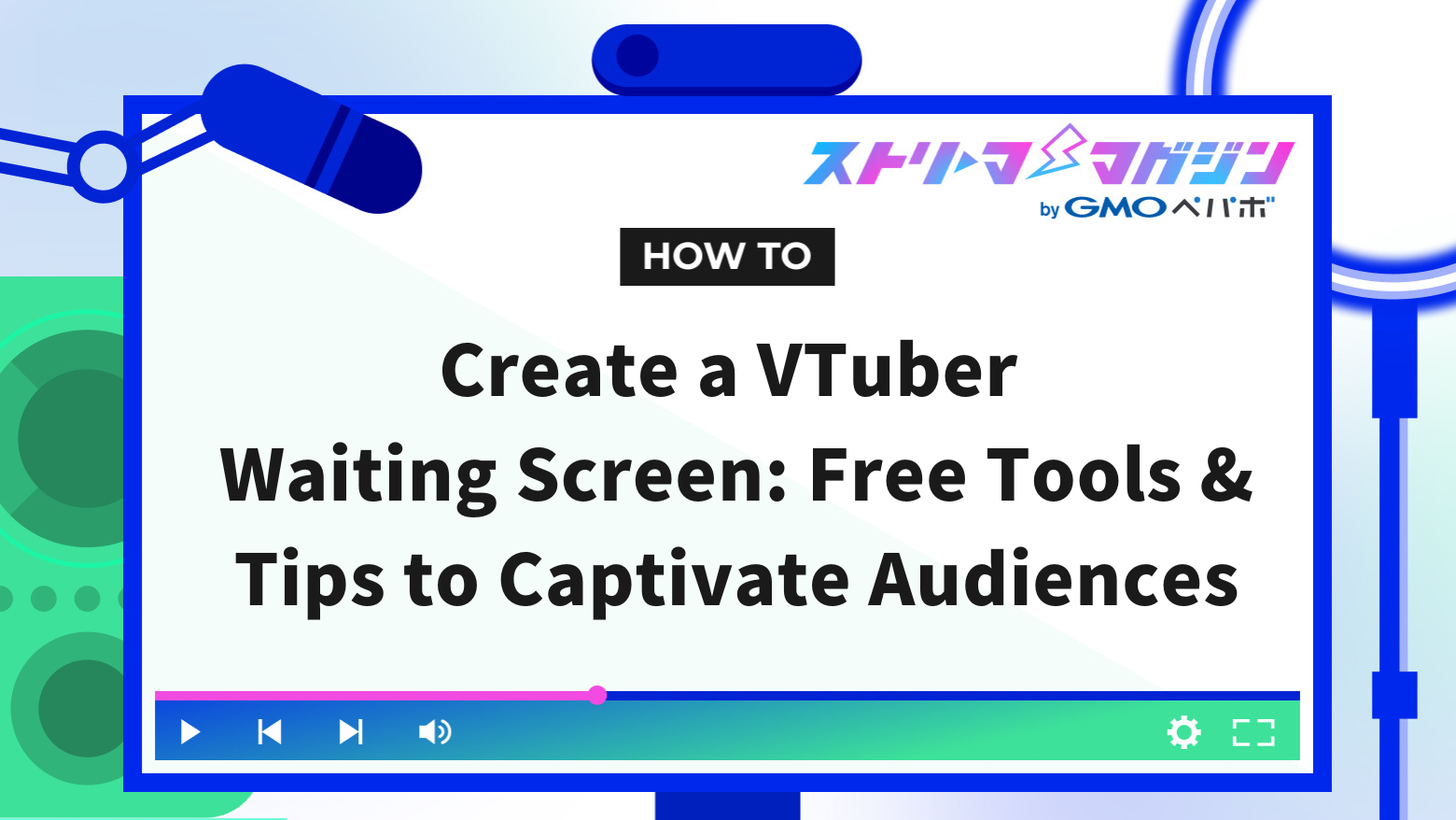 Create a VTuber Waiting Screen: Free Tools & Tips to Captivate ...
