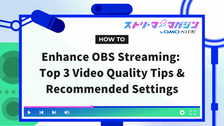 Enhance OBS Streaming: Top 3 Video Quality Tips & Recommended Settings ...