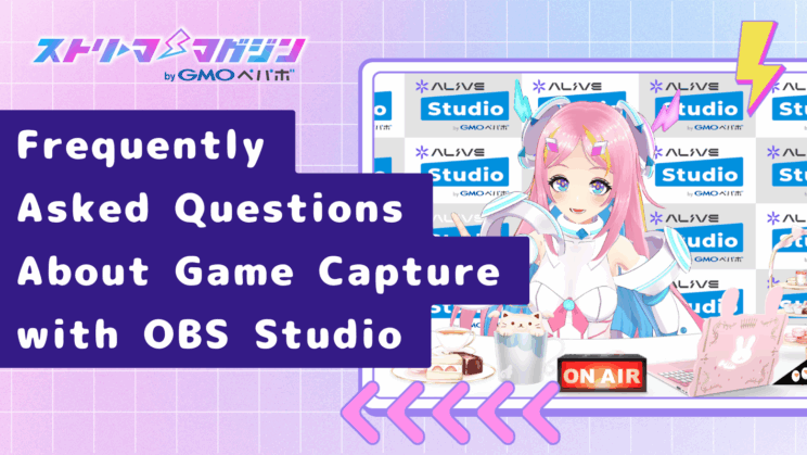 How to Capture Game Screens in OBS Studio: A Guide by Type | Streamer ...