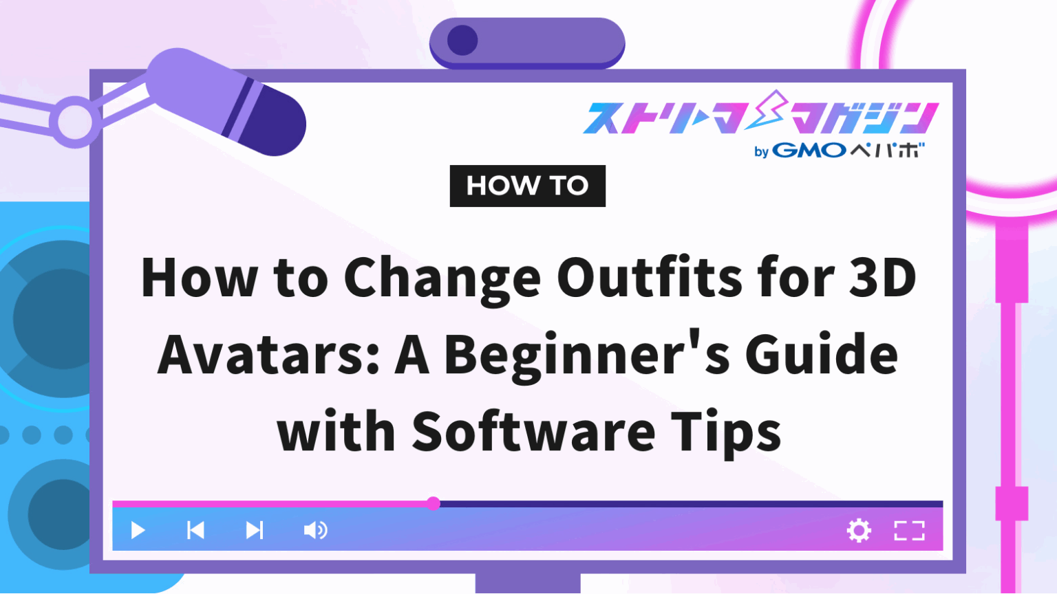 How to Change Outfits for 3D Avatars: A Beginner's Guide with Software ...