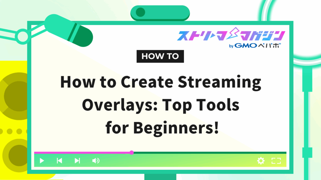 How to Create Streaming Overlays: Top Tools for Beginners! | Streamer ...