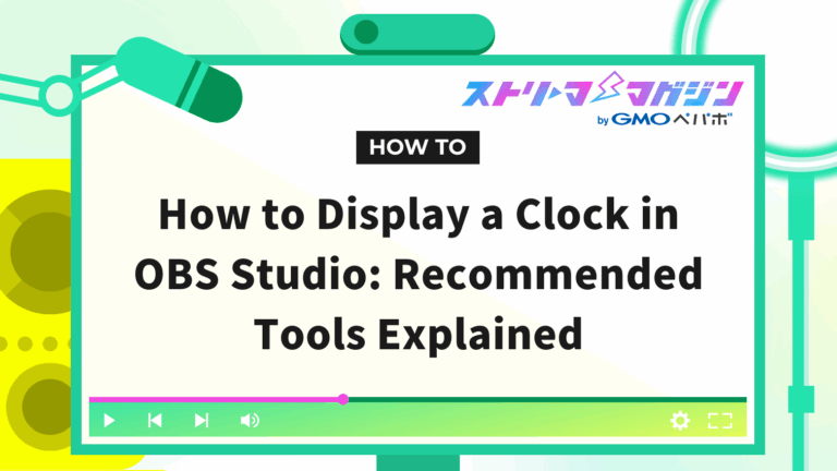 How to Display a Clock in OBS Studio: Recommended Tools Explained ...