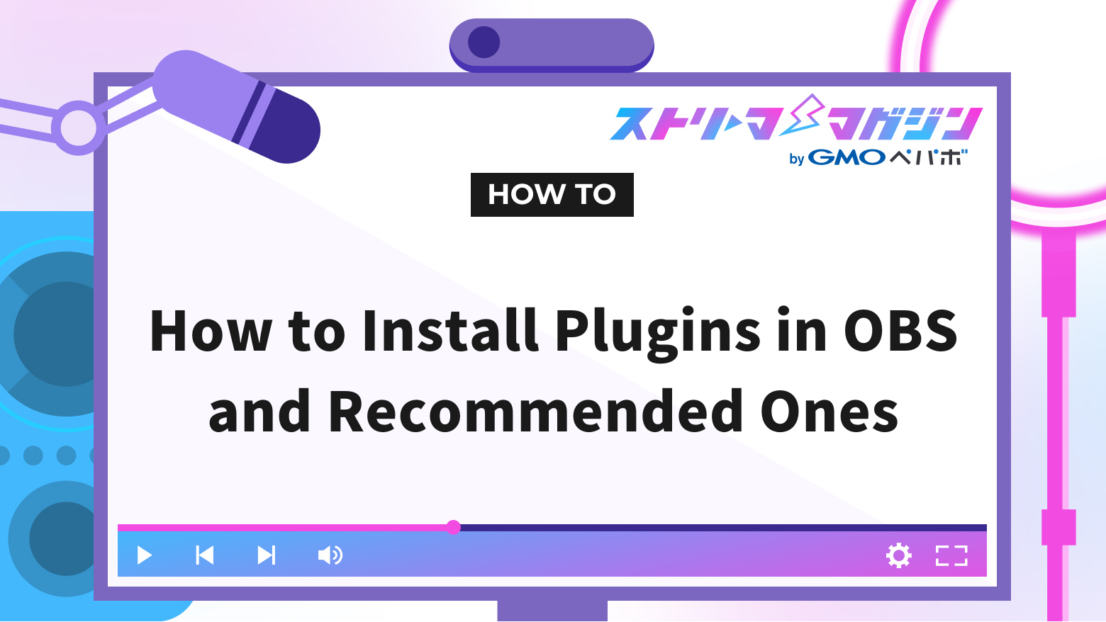 How to Install Plugins in OBS and Recommended Ones | Streamer Magazine