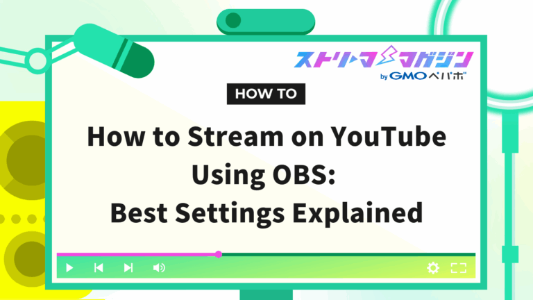 How to Stream on YouTube Using OBS: Best Settings Explained | Streamer Magazine
