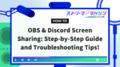 OBS & Discord Screen Sharing: Step-by-Step Guide and Troubleshooting ...