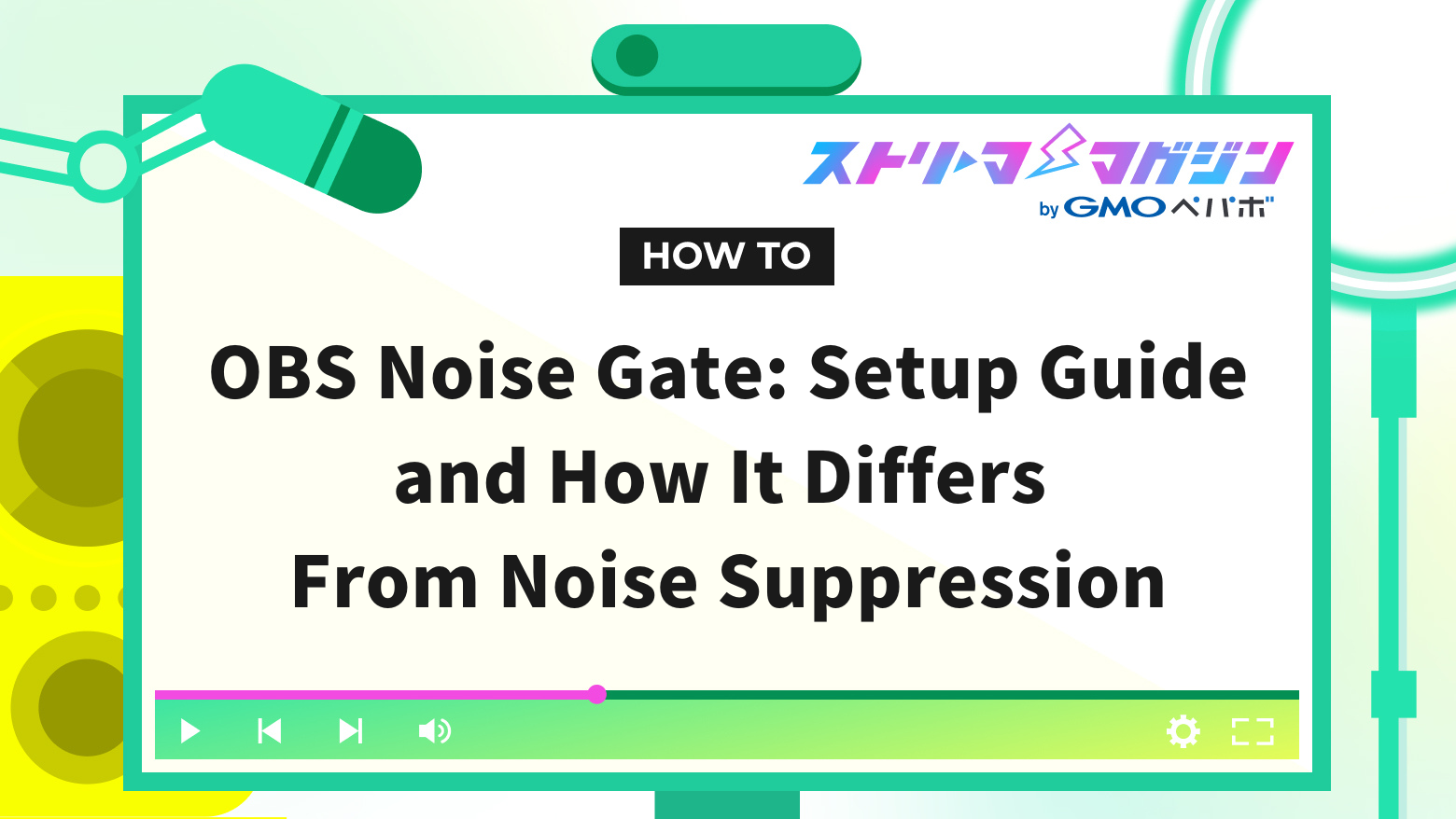 OBS Noise Gate: Setup Guide and How It Differs From Noise Suppression | Streamer Magazine