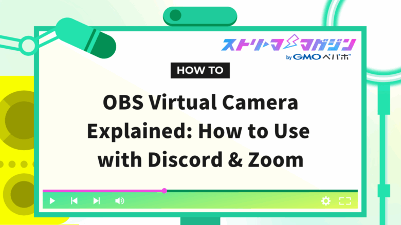 OBS Virtual Camera Explained: How to Use with Discord & Zoom | Streamer ...
