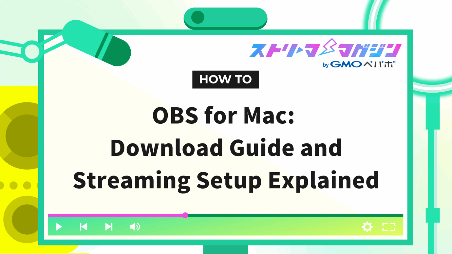 OBS for Mac: Download Guide and Streaming Setup Explained | Streamer Magazine