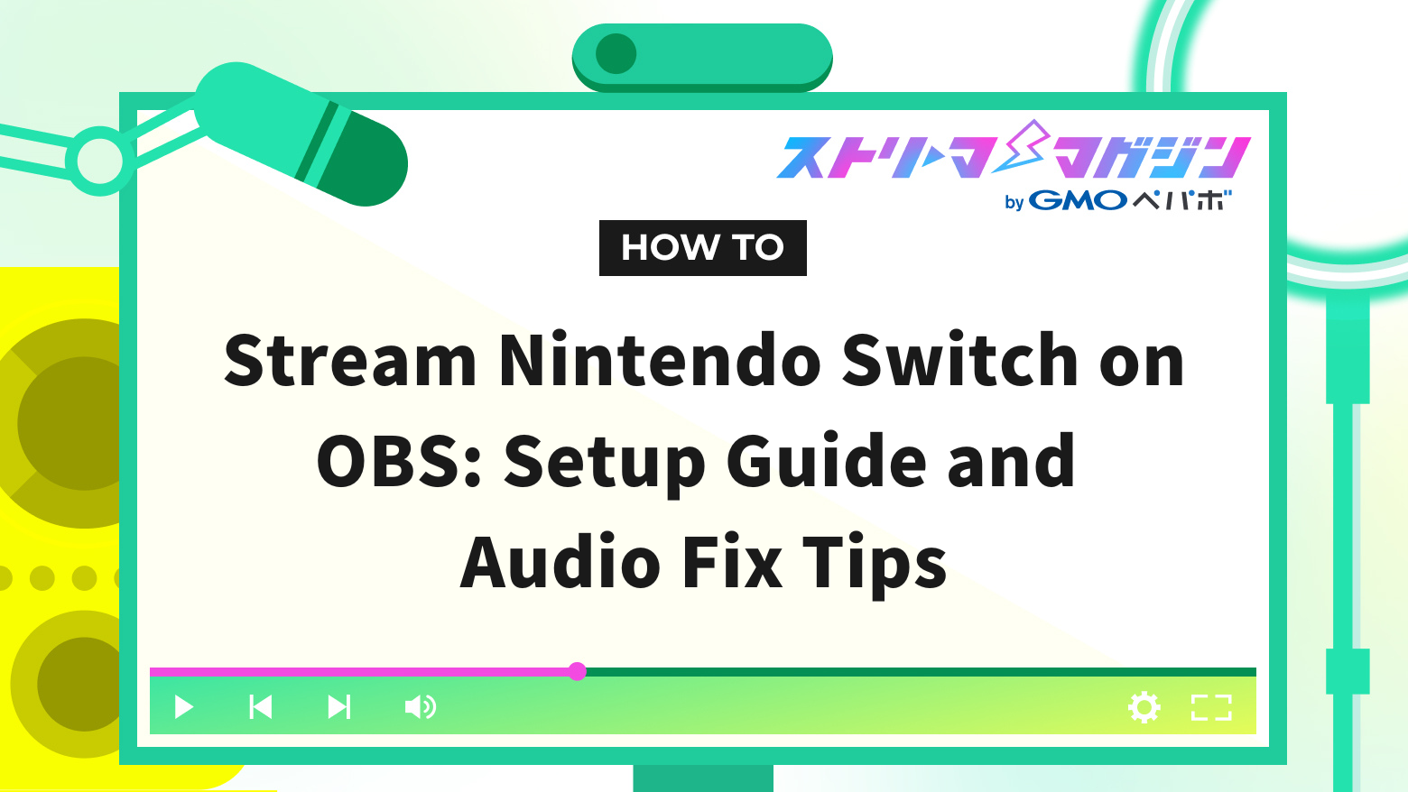 Stream Nintendo Switch on OBS: Setup Guide and Audio Fix Tips ...