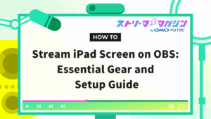 Stream iPad Screen on OBS: Essential Gear and Setup Guide | Streamer ...