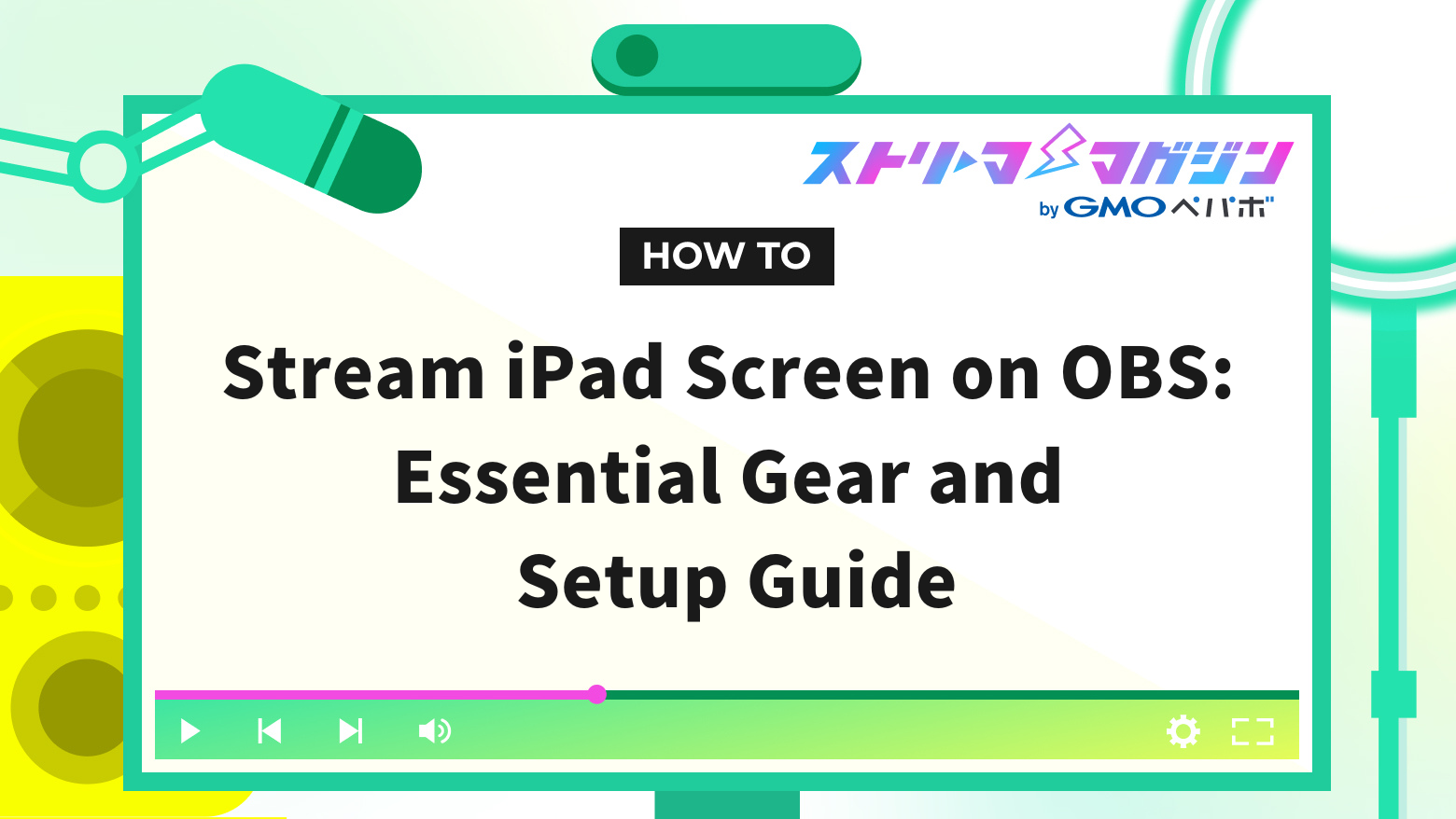 Stream iPad Screen on OBS: Essential Gear and Setup Guide | Streamer ...