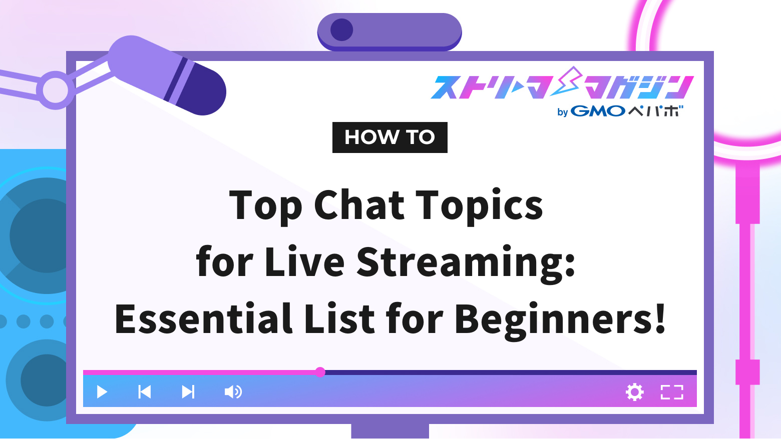 Top Chat Topics for Live Streaming: Essential List for Beginners ...