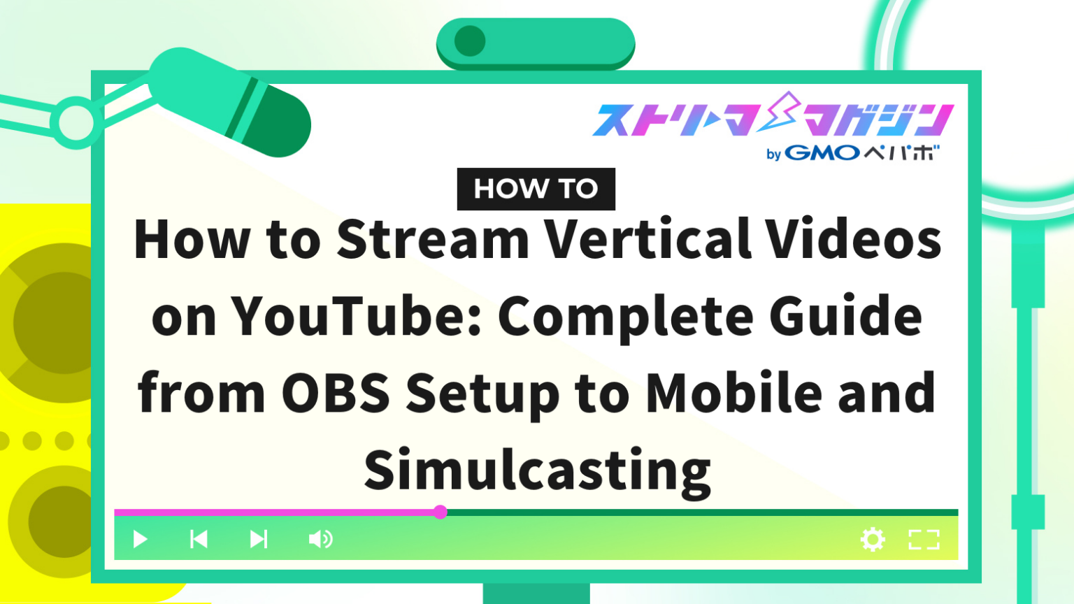 How to Stream Vertical Videos on YouTube: Complete Guide from OBS Setup ...
