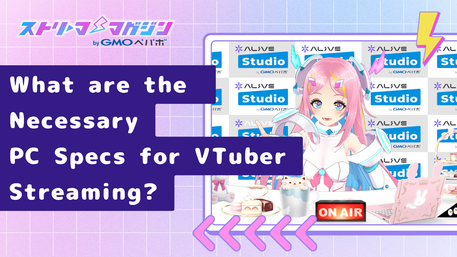 Best PC Specs for VTubers: A Genre-Specific Selection Guide | Streamer ...