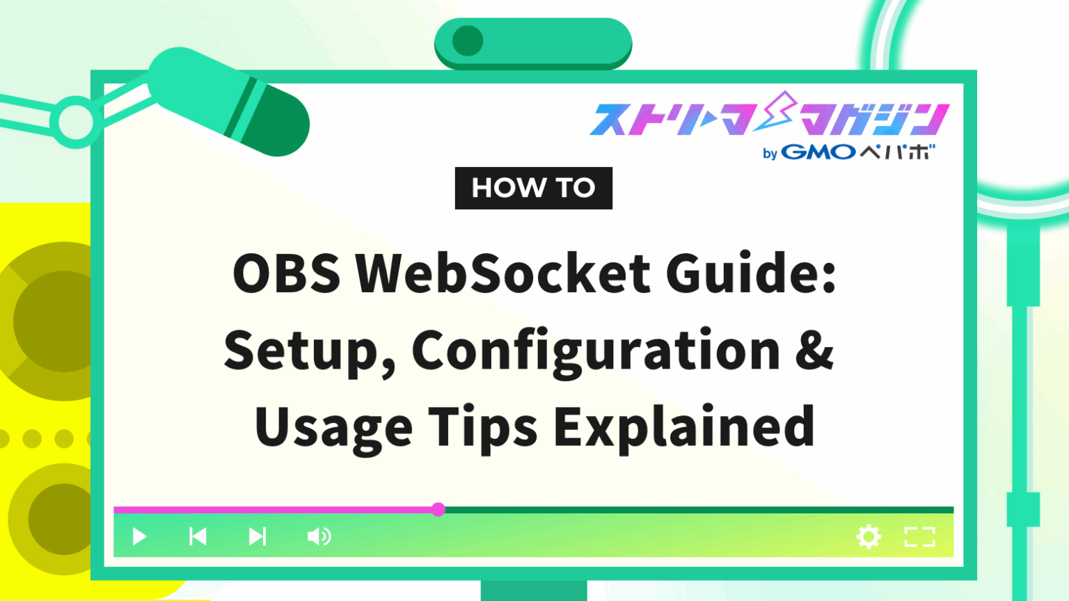 OBS WebSocket Guide: Setup, Configuration & Usage Tips Explained | Streamer Magazine