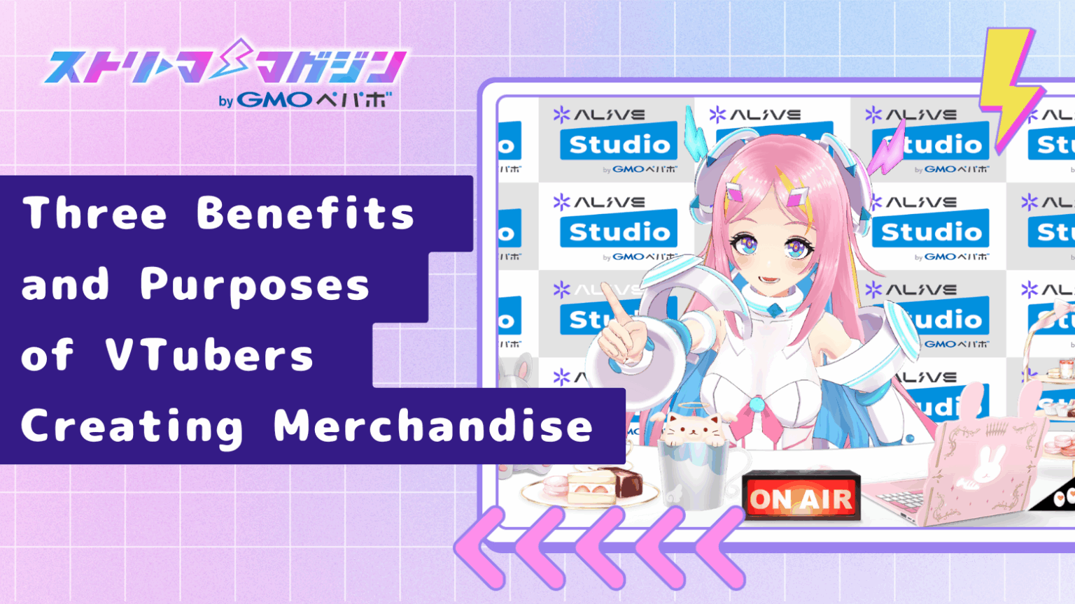 VTuber Merchandise Guide: Tips and Tricks for Beginners | Streamer Magazine