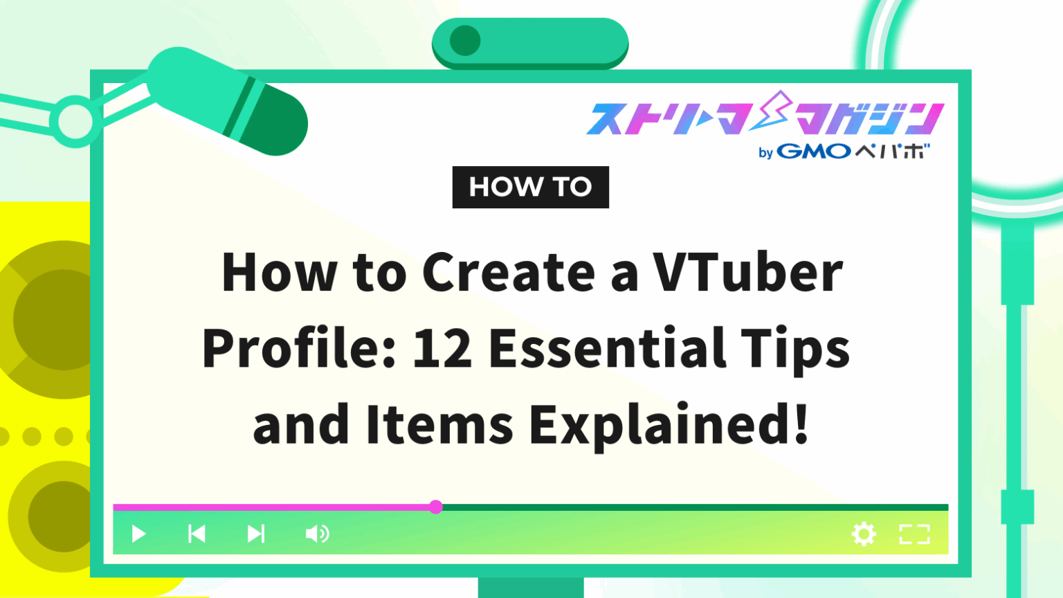 How to Create a VTuber Profile: 12 Essential Tips and Items Explained ...