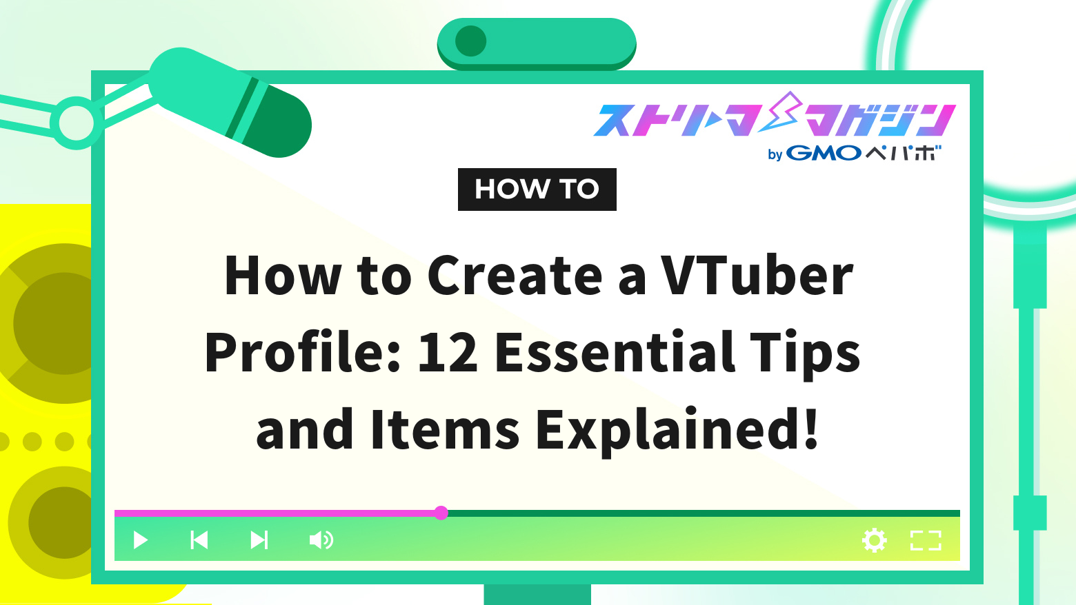 How to | Streamer Magazine