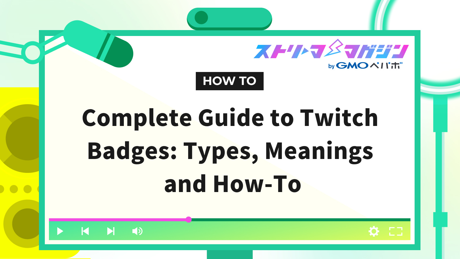 Complete Guide to Twitch Badges: Types, Meanings, and How-To | Streamer ...