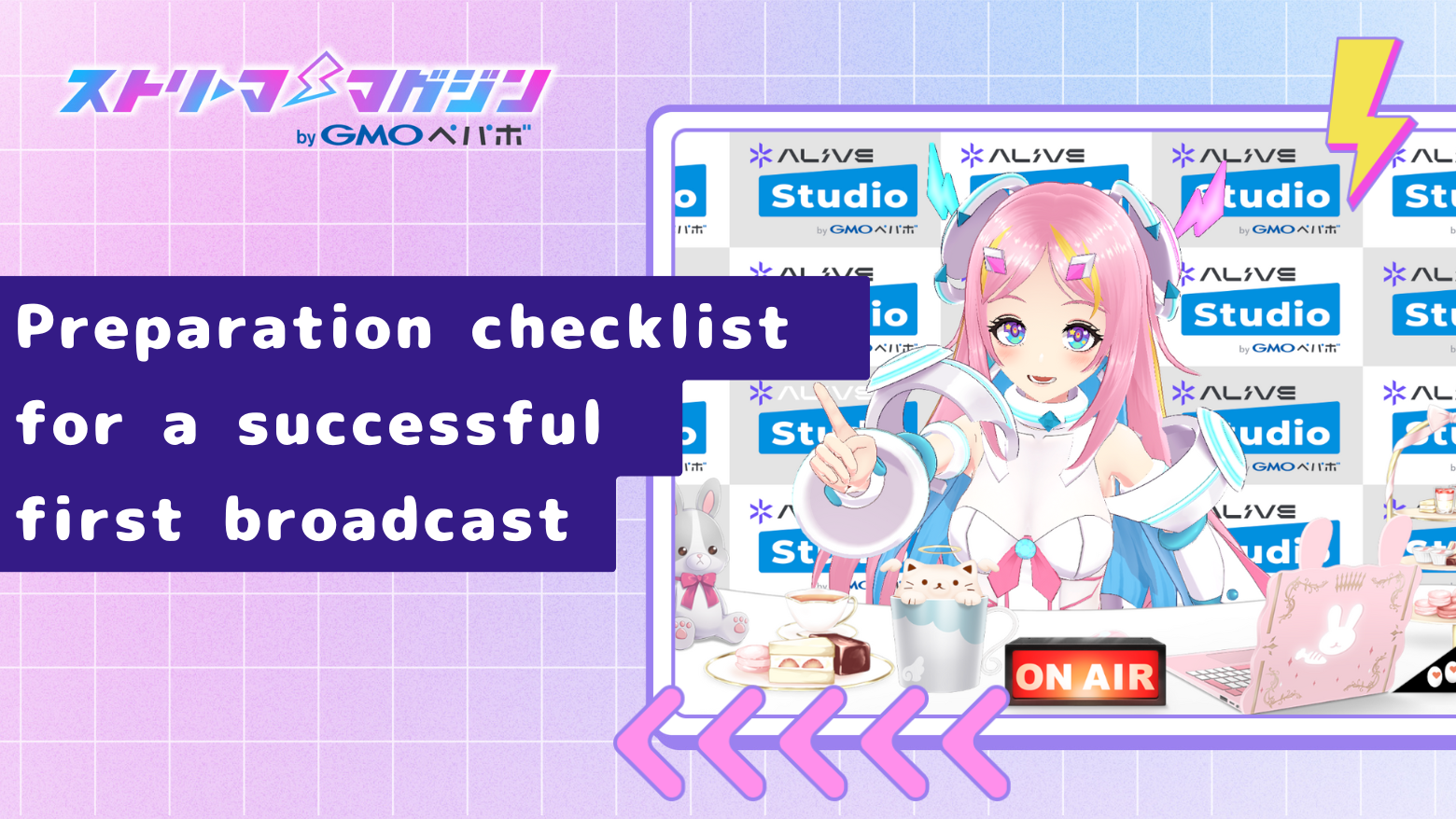 VTuber Debut Stream Guide: What to Do, Talk About & Structure for ...