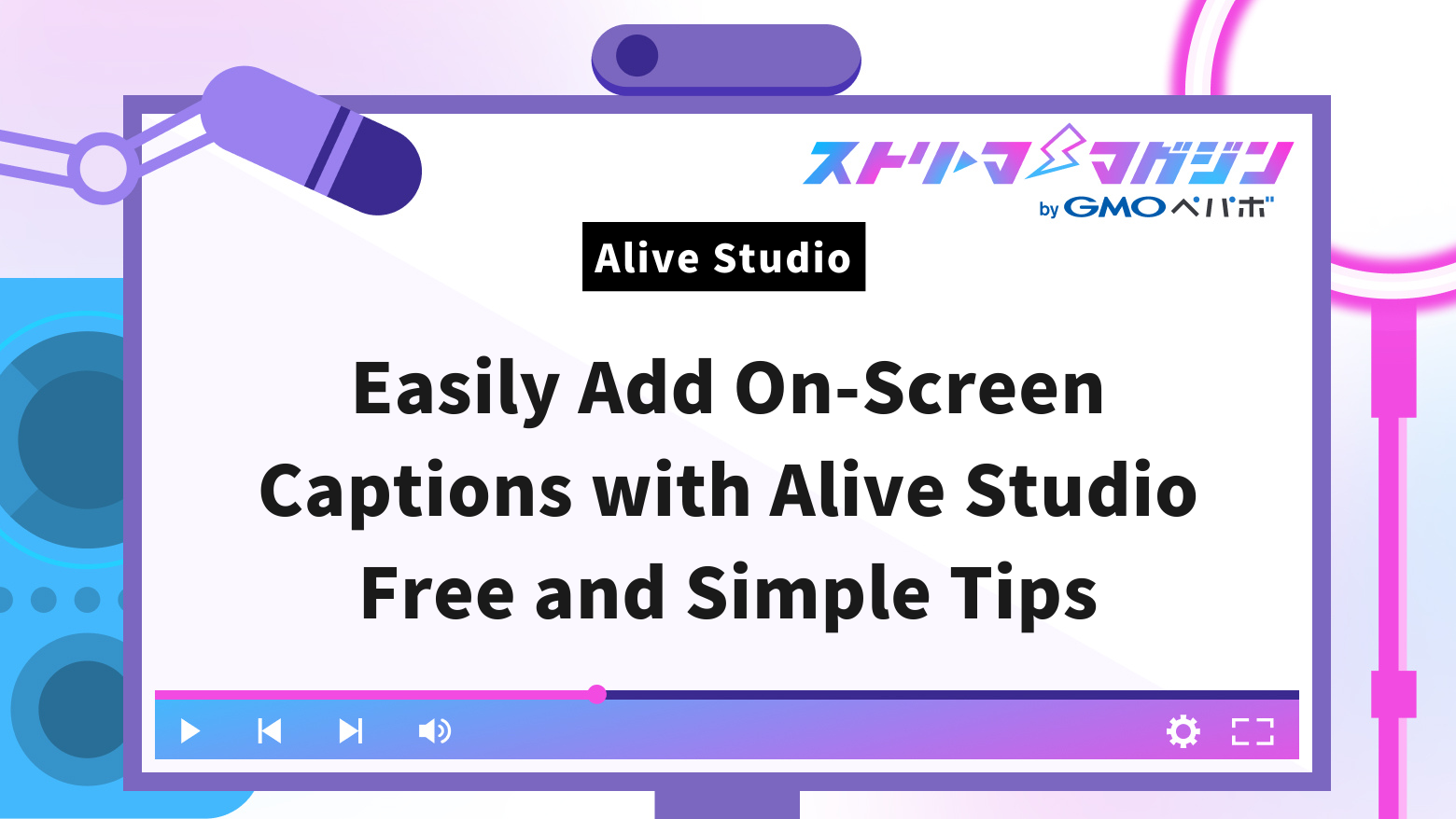 Easily Add On-Screen Captions with Alive Studio — Free and Simple Tips ...