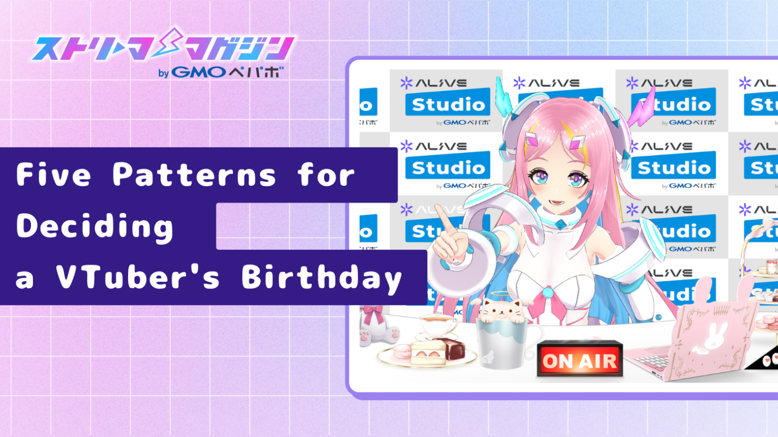 How to Choose a VTuber's Birthday: 5 Patterns and Key Considerations ...